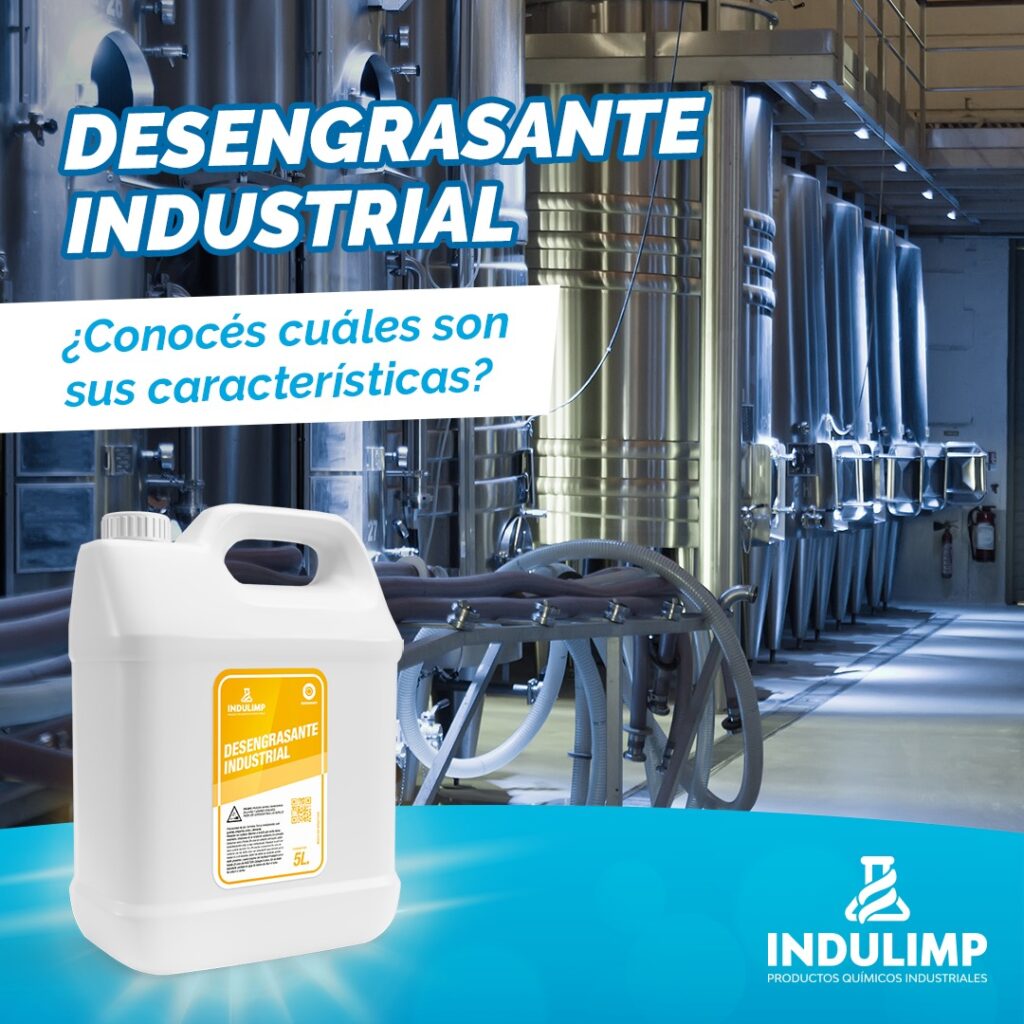 Características del Desengrasante Industrial - Indulimp